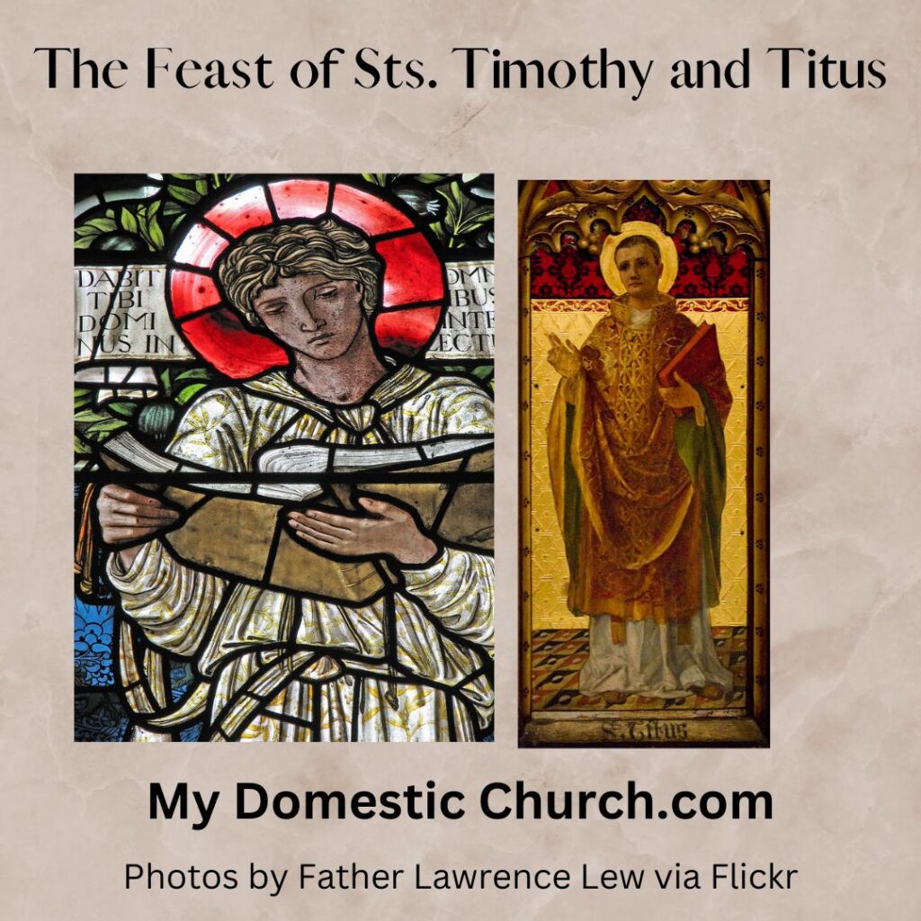 A Devoted Dynamic Duo- Timothy and Titus, Converts of St. Paul - My ...